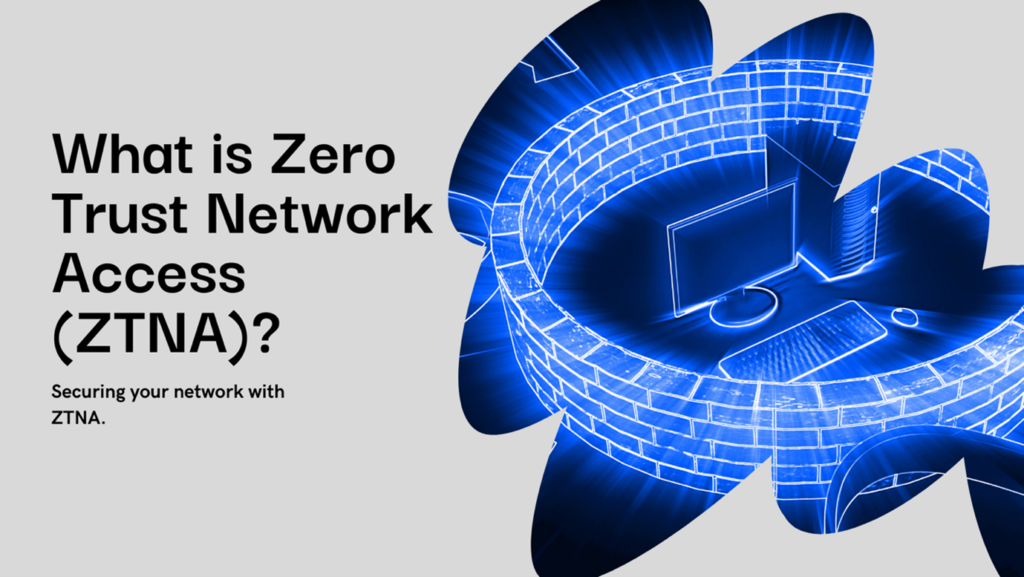 What is ZTNA? Benefits and Implementation Explained - Device Authority